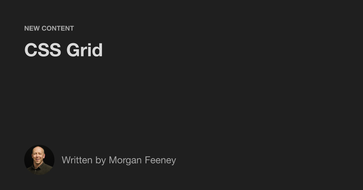 CSS Grid — Morgan Feeney